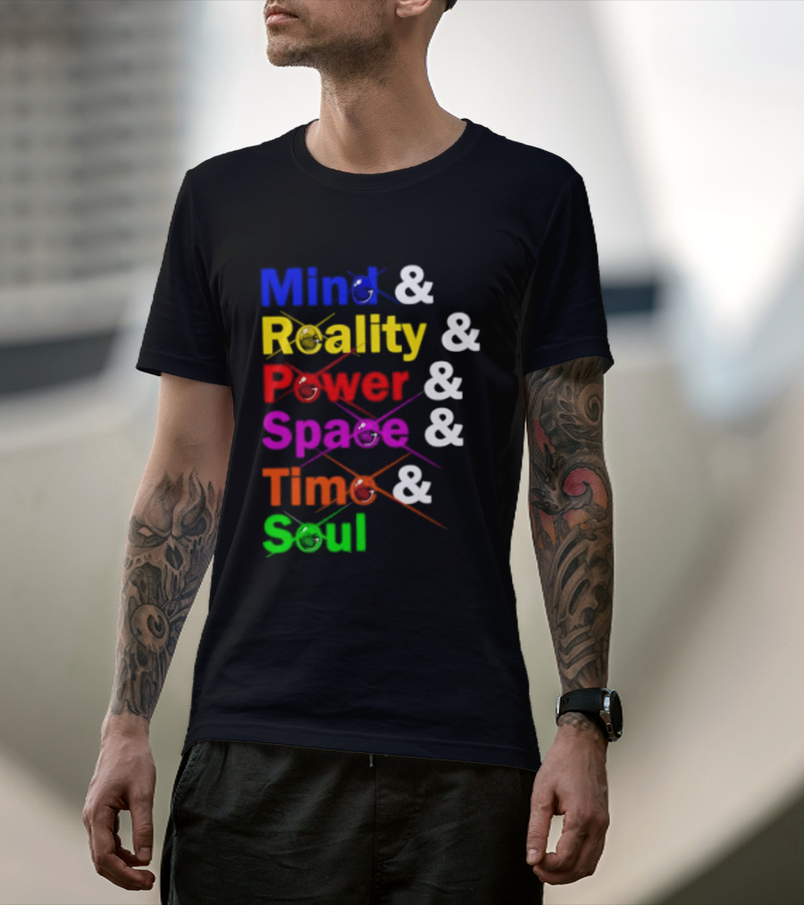 Mind Reality Power Space Time Soul Stone T-Shirt