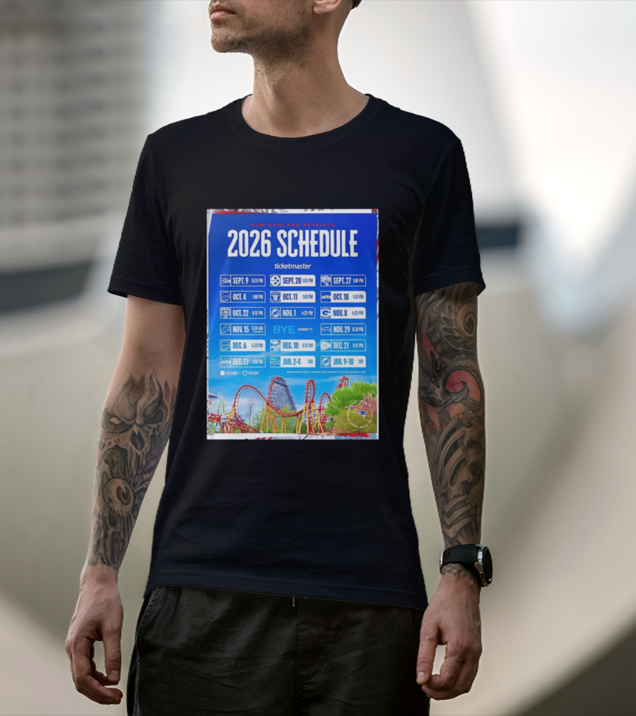 New England Patriots 2026 Schedule Ticketmaster September To January Kickoffs T-Shirt