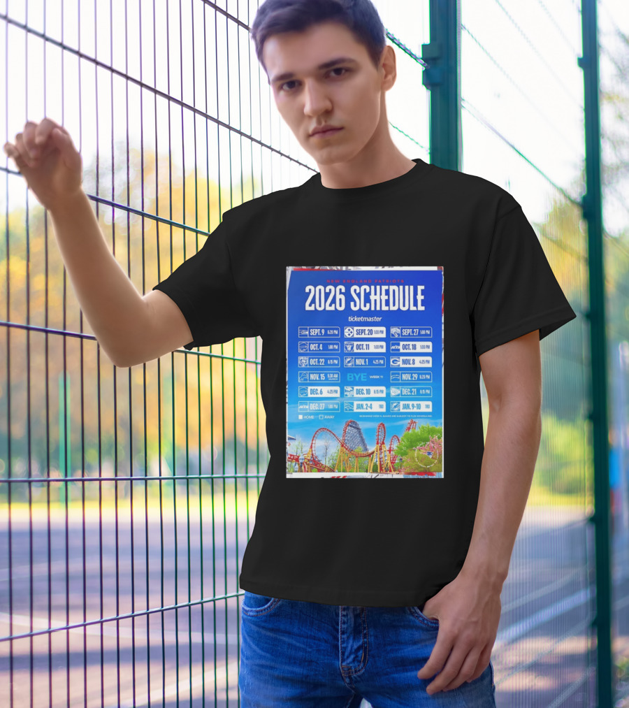 New England Patriots 2026 Schedule Ticketmaster September To January Kickoffs T-Shirt