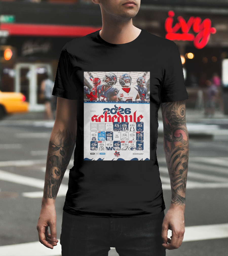 Houston Texans 2026 Schedule Featuring Game Dates And Opponents T-Shirt