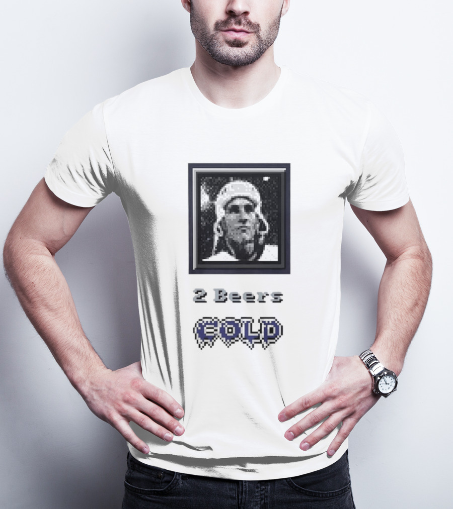 Bob Beers 2 Beers Cold T-Shirt