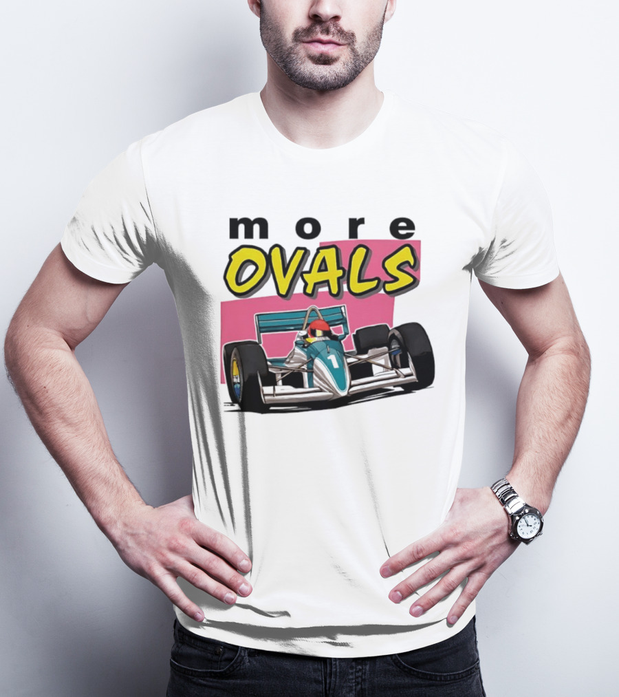 More Ovals Race Car Motorsport Racer T-Shirt