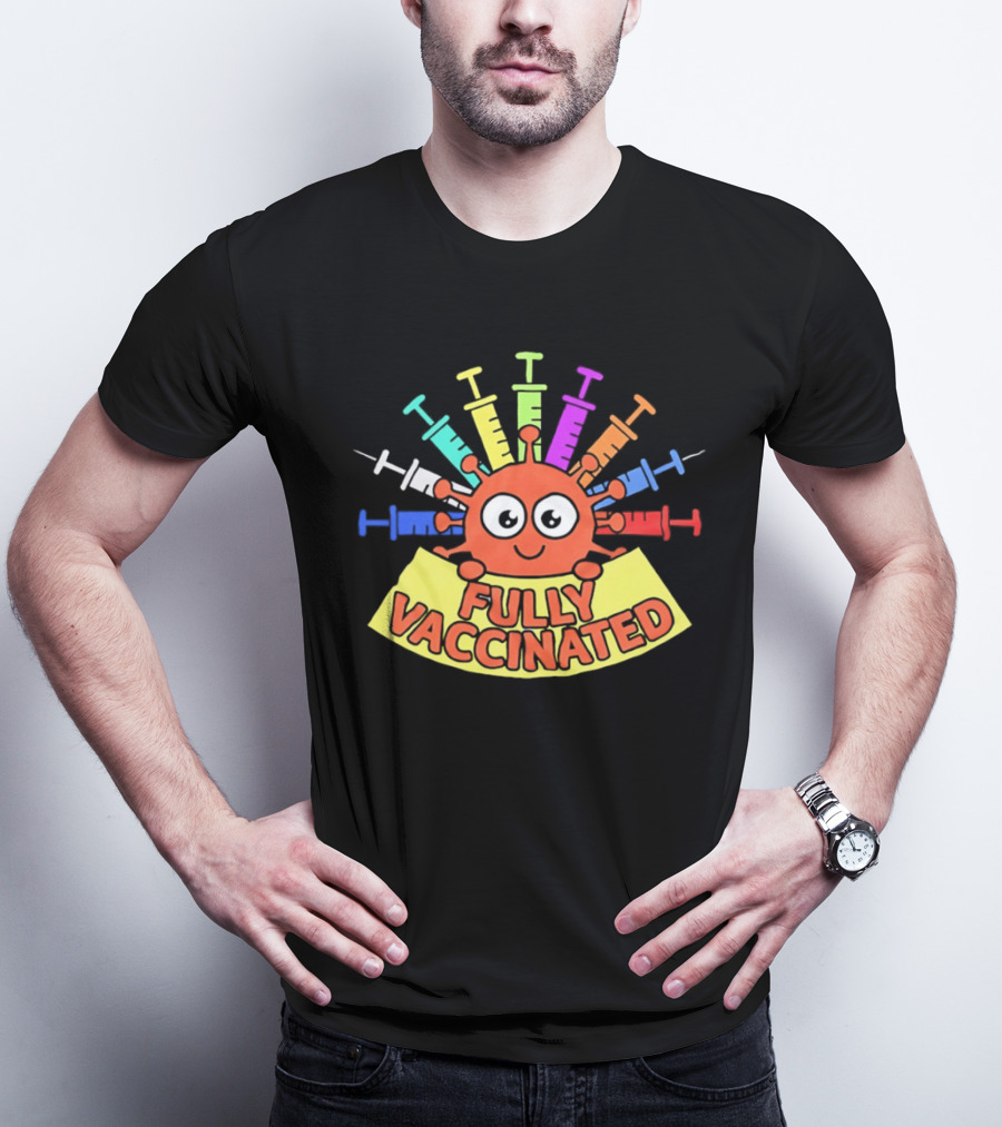 Fully Vaccinated Smiling Virus With Colorful Syringes T-Shirt