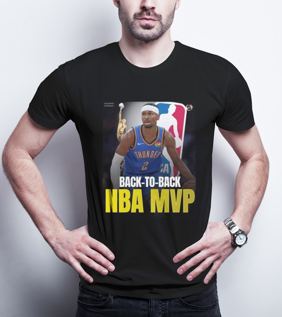 BACK TO BACK NBA MVP 2026 Shai Gilgeous Alexander Thunder Via Shams Charania T-Shirt