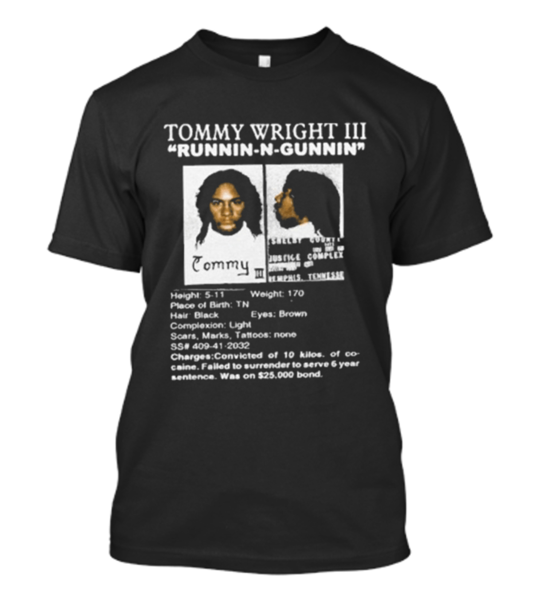 Tommy Wright III Runnin N Gunnin Height 5'11 Memphis Tennessee T-Shirt