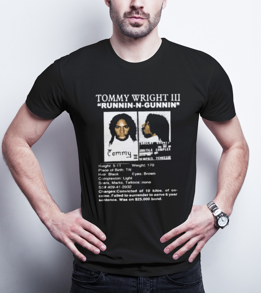 Tommy Wright III Runnin N Gunnin Height 5'11 Memphis Tennessee T-Shirt