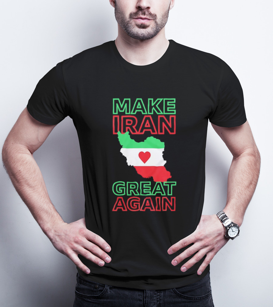 Make Iran Great Again Flag Heart Map T-Shirt