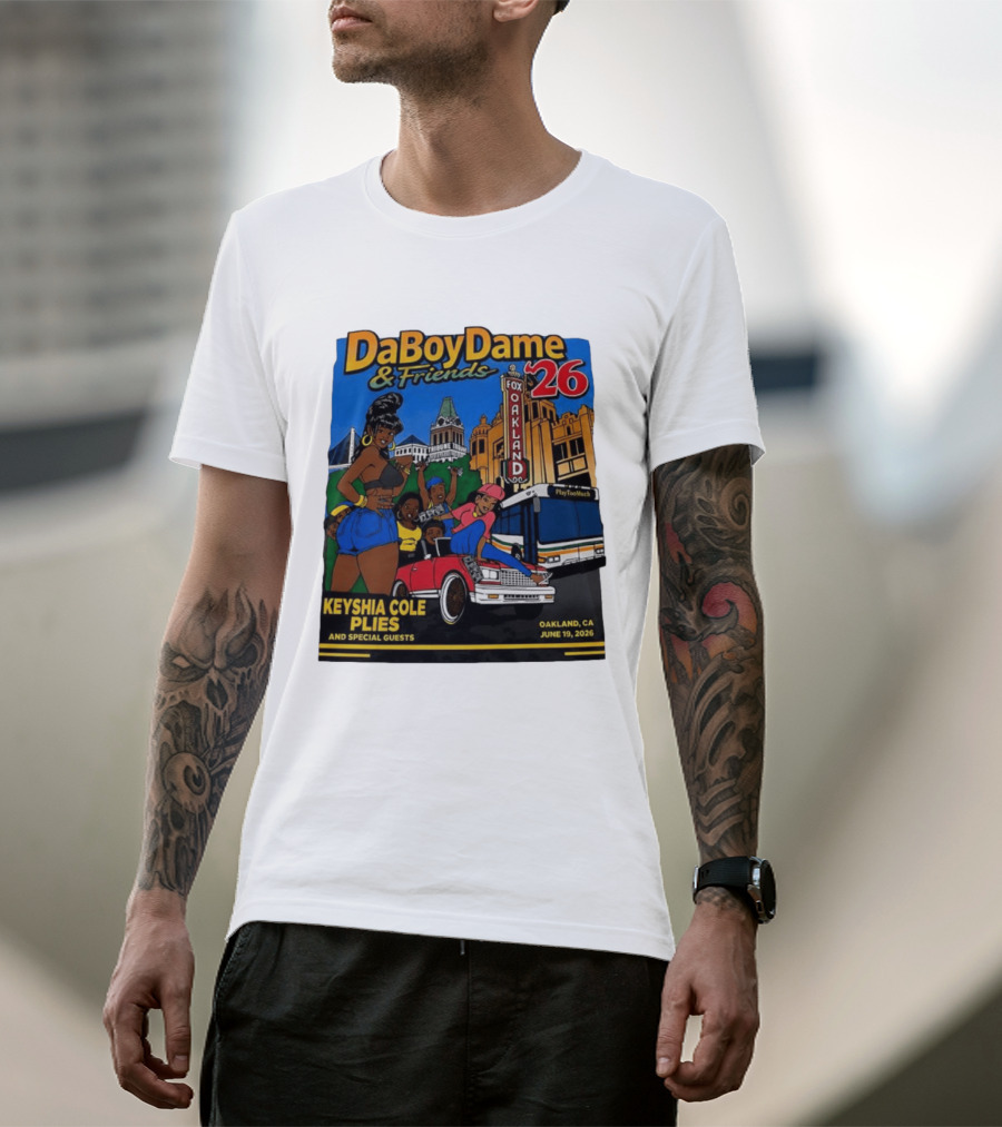 DaBoyDame & Friends 26 Keyshia Cole Plies Oakland CA June 19 2026 T-Shirt