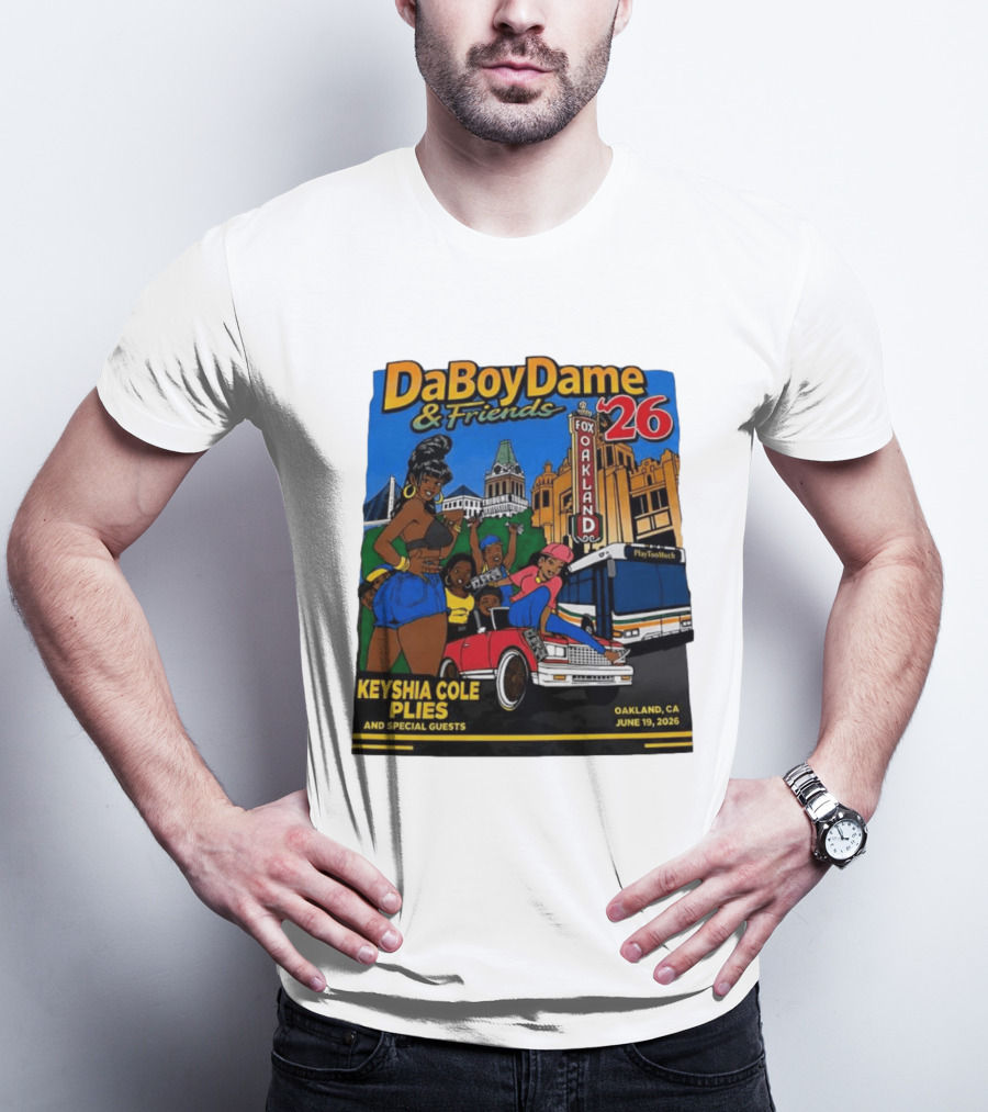 DaBoyDame & Friends 26 Keyshia Cole Plies Oakland CA June 19 2026 T-Shirt