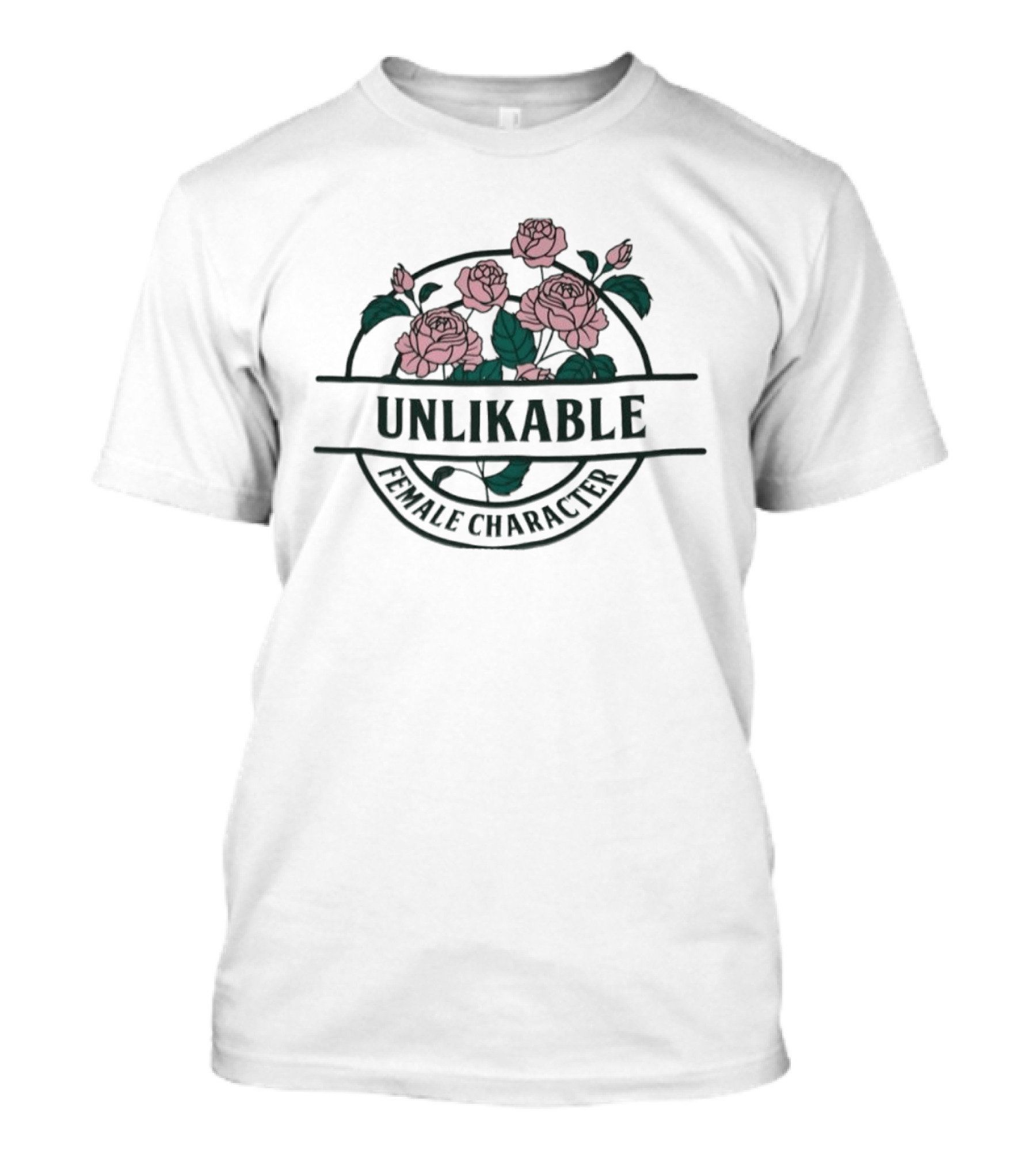 Unlikable Female Character Floral Roses Aesthetic T-Shirt