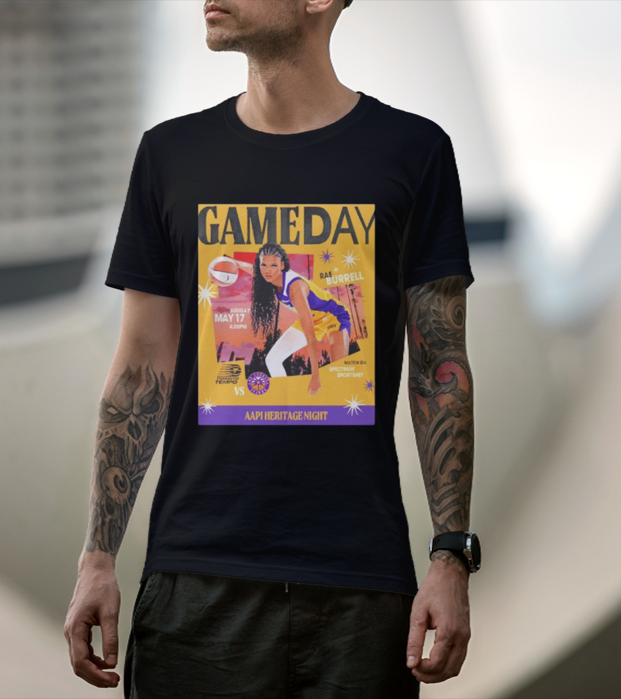 Gameday Rae Burrell Los Angeles Sparks Vs Toronto Tempo AAPI Heritage Night May 17 4:00PM Spectrum SportsNet T-Shirt