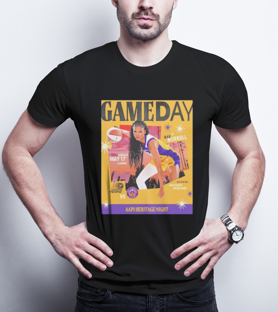 Gameday Rae Burrell Los Angeles Sparks Vs Toronto Tempo AAPI Heritage Night May 17 4:00PM Spectrum SportsNet T-Shirt