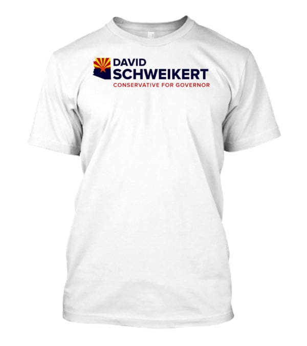 David Schweikert Conservative For Governor 2026 Arizona Flag T-Shirt