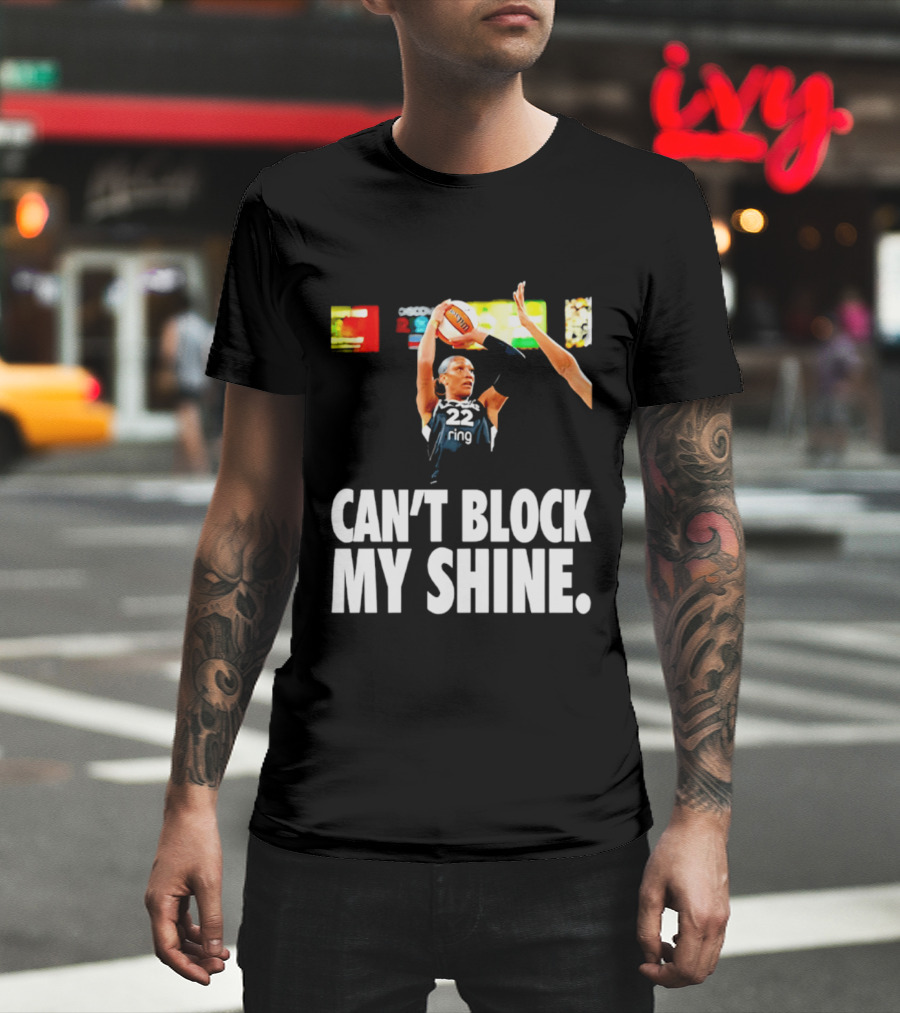 A'ja Wilson Can't Block My Shine Las Vegas Aces Basketball Triumph T-Shirt
