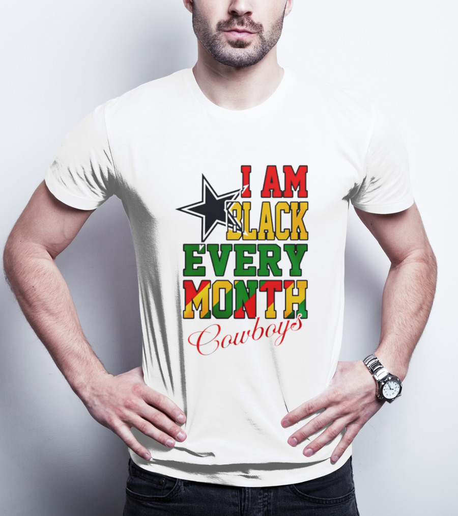 Dallas Cowboys I Am Black Every Month Celebration T-Shirt