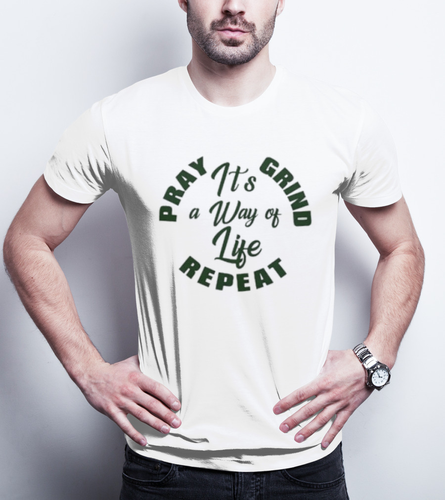 Pray Grind Repeat It's A Way Of Life Motivation Cycle T-Shirt