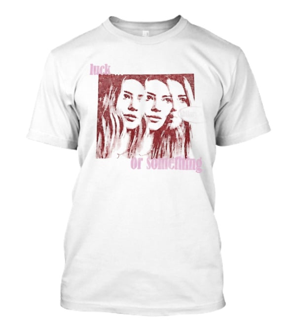 Hilary Duff Faces Luck Or Something T-Shirt