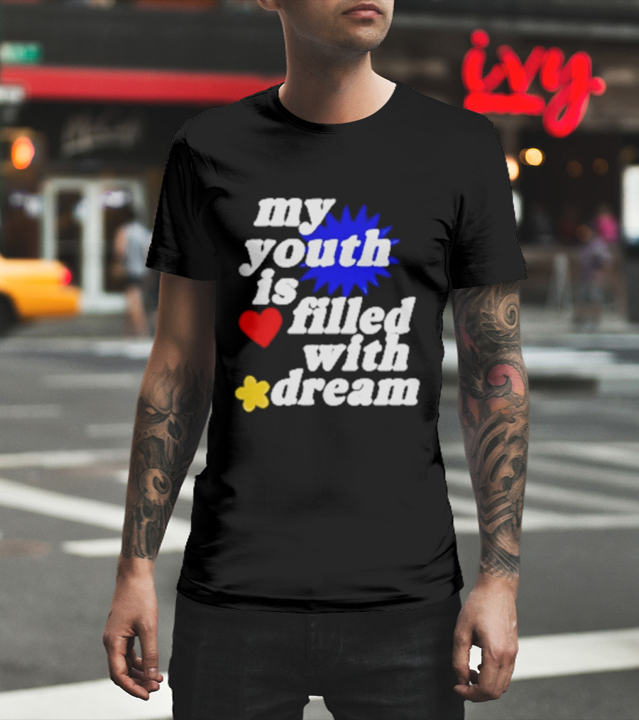 My Youth Is Filled With Dream Heart Star Burst T-Shirt