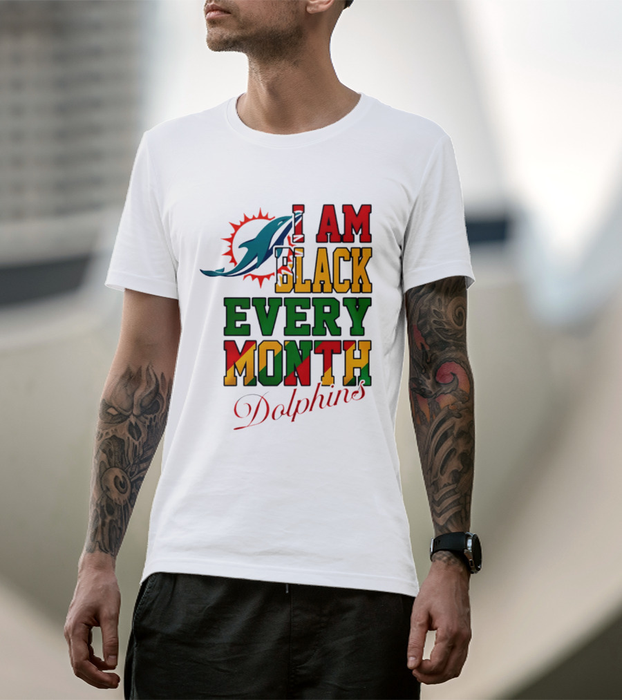 I Am Black Every Month Dolphins T-Shirt