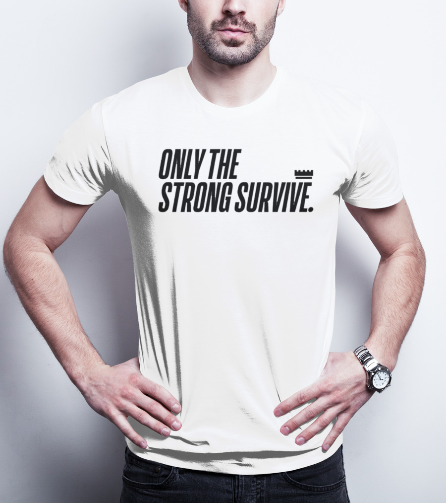 New York Knicks Only The Strong Survive T-Shirt