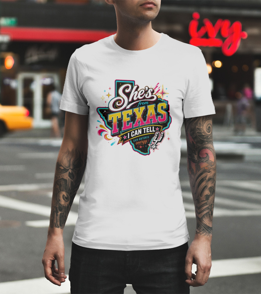 She's From Texas I Can Tell San Antonio Energy Spurs T-Shirt