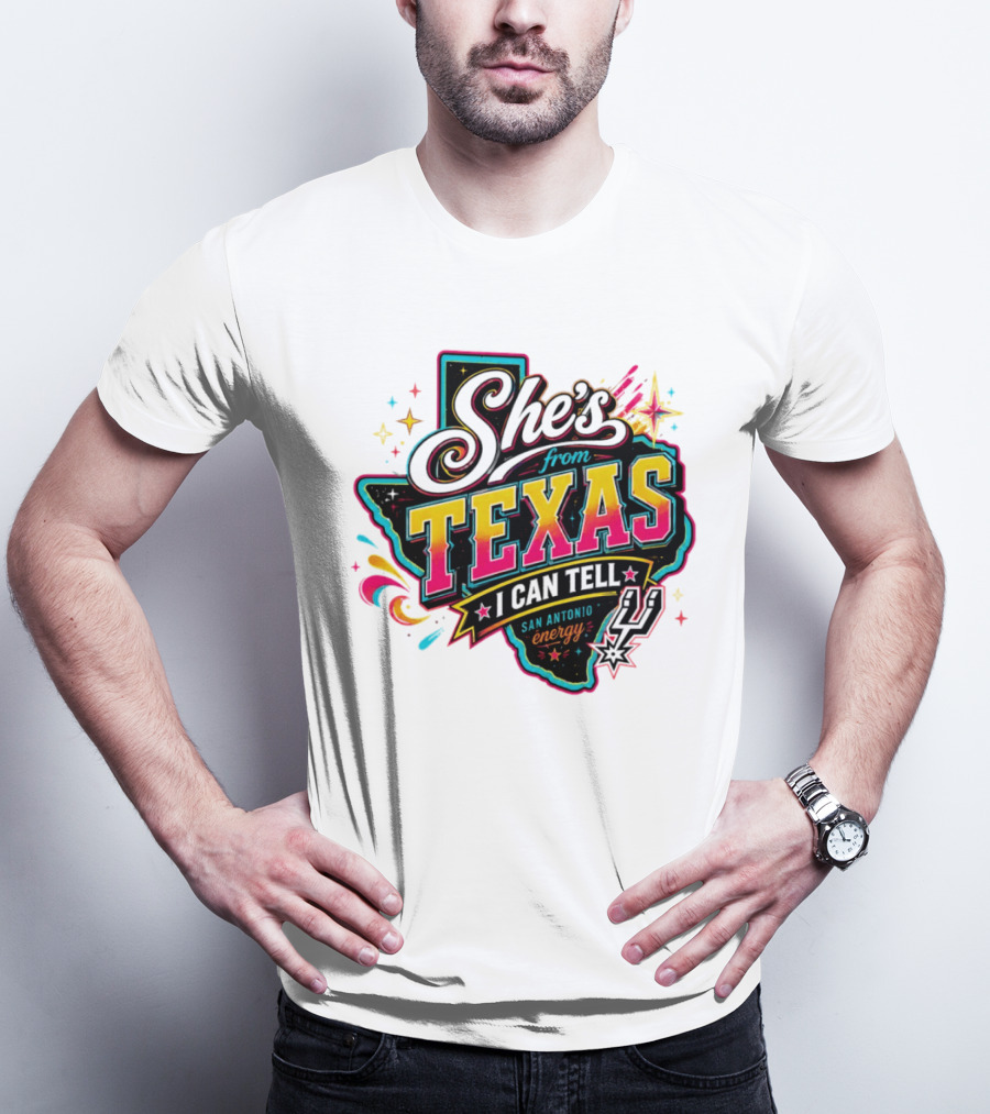 She's From Texas I Can Tell San Antonio Energy Spurs T-Shirt