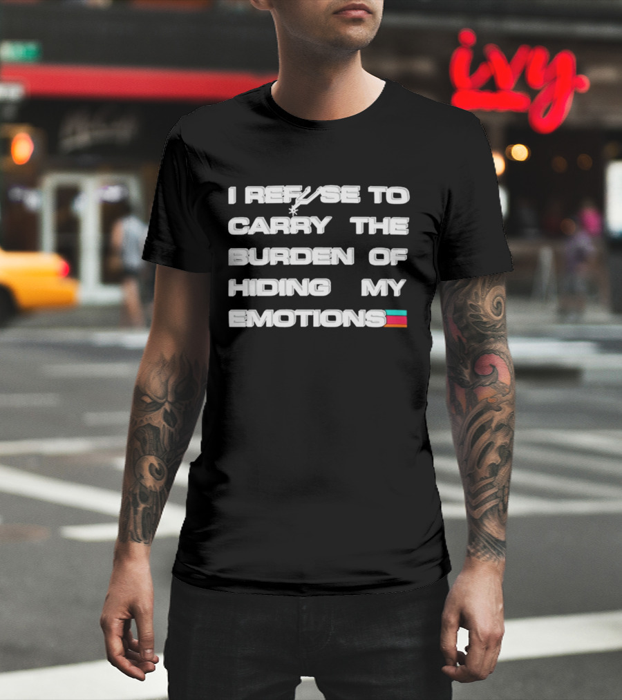 San Antonio Spurs Refuse To Carry The Burden Of Hiding My Emotions T-Shirt