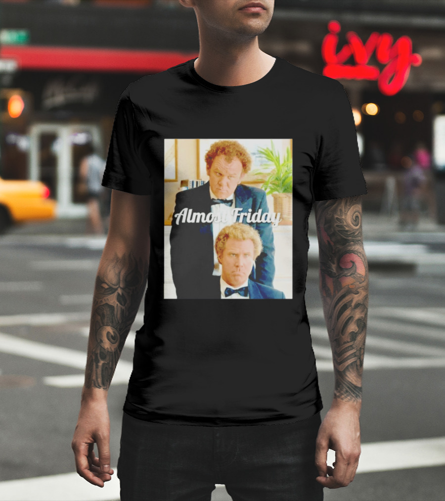 Almost Friday Will Ferrell John C. Reilly Interview Image T-Shirt