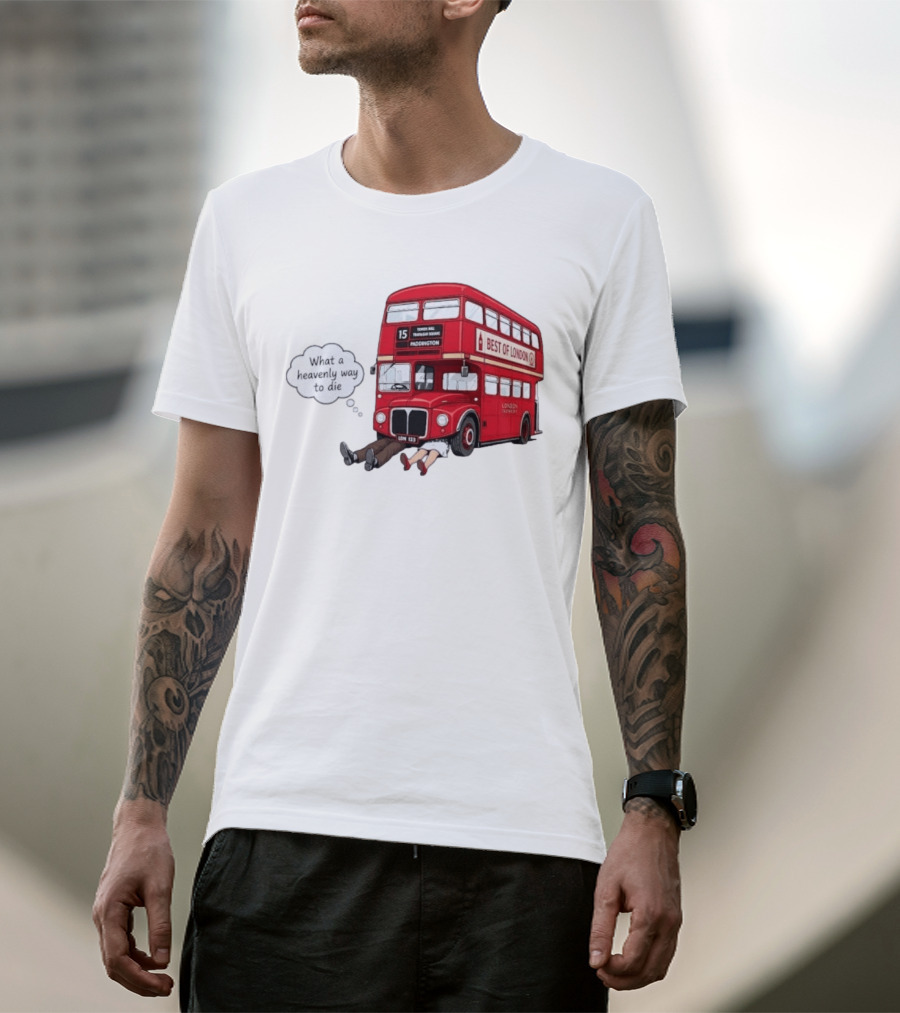 Arsenal What A Heavenly Way To Die Best Of London Bus 15 Paddington T-Shirt