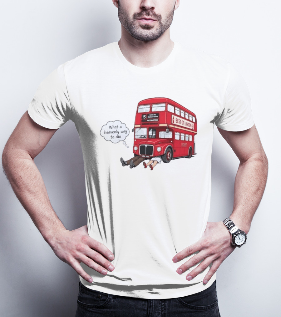 Arsenal What A Heavenly Way To Die Best Of London Bus 15 Paddington T-Shirt