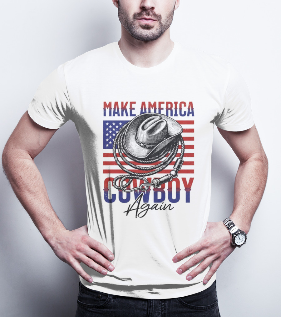 Make America Cowboy Again United States American Flag Hat Lariat T-Shirt