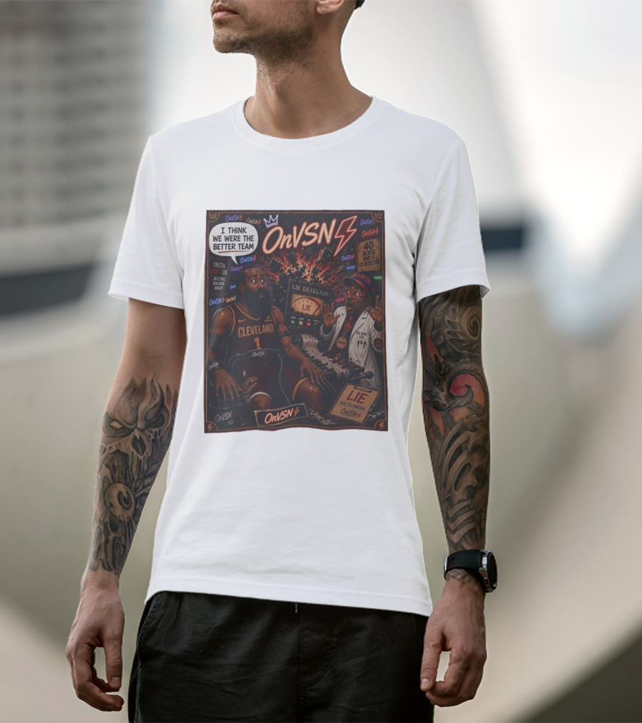 James Harden Dr Spike Lee Lie Detector I Think We Were The Better Team Cleveland T-Shirt