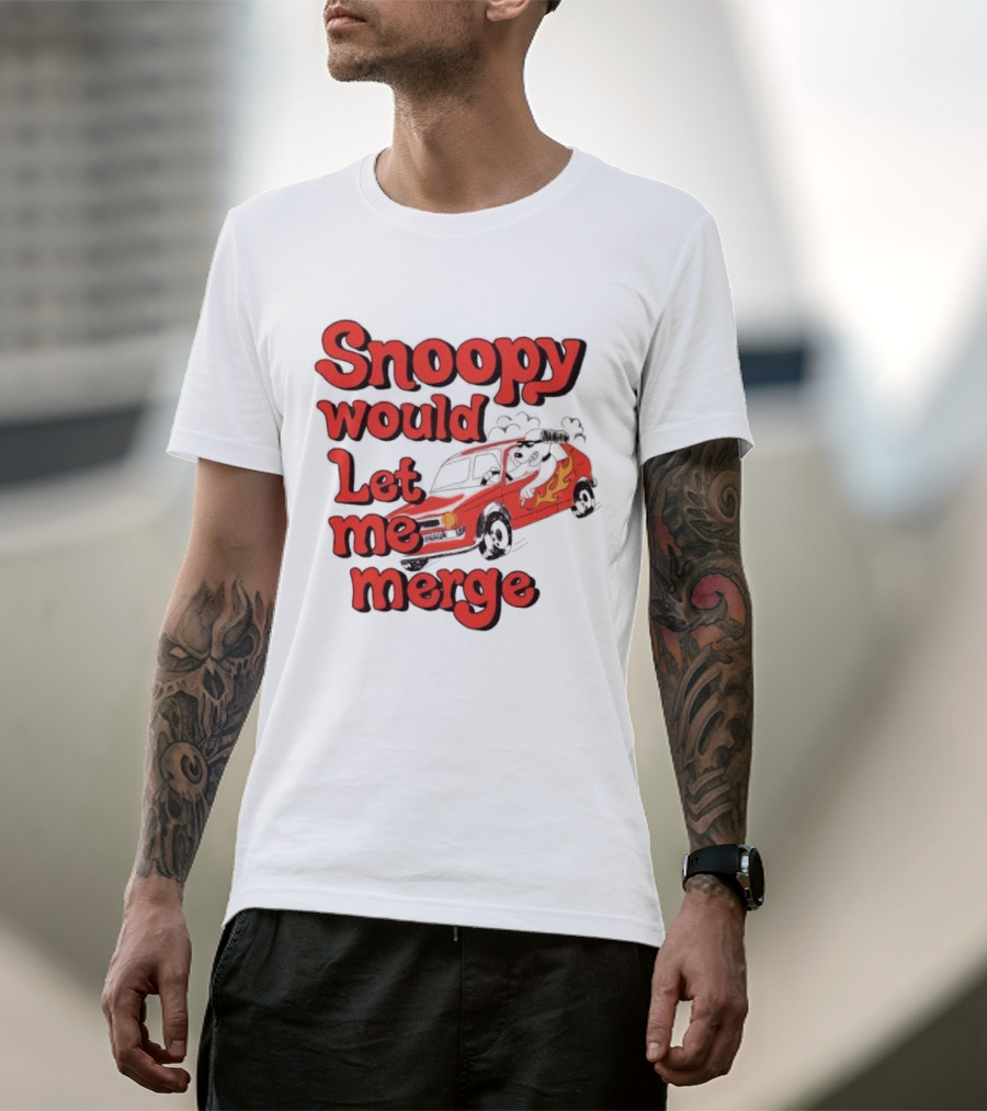 Snoopy Would Let Me Merge Car Flames T-Shirt