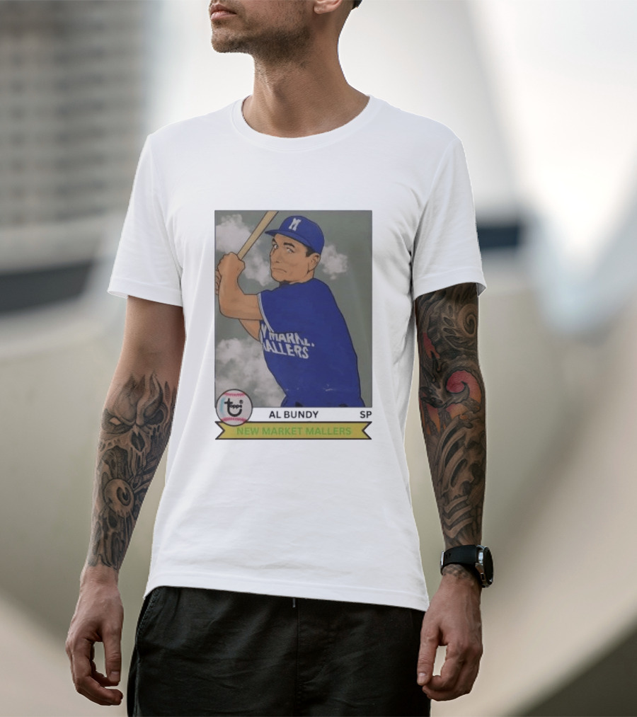 Al Bundy New Market Mallers Baseball Trading Card T-Shirt