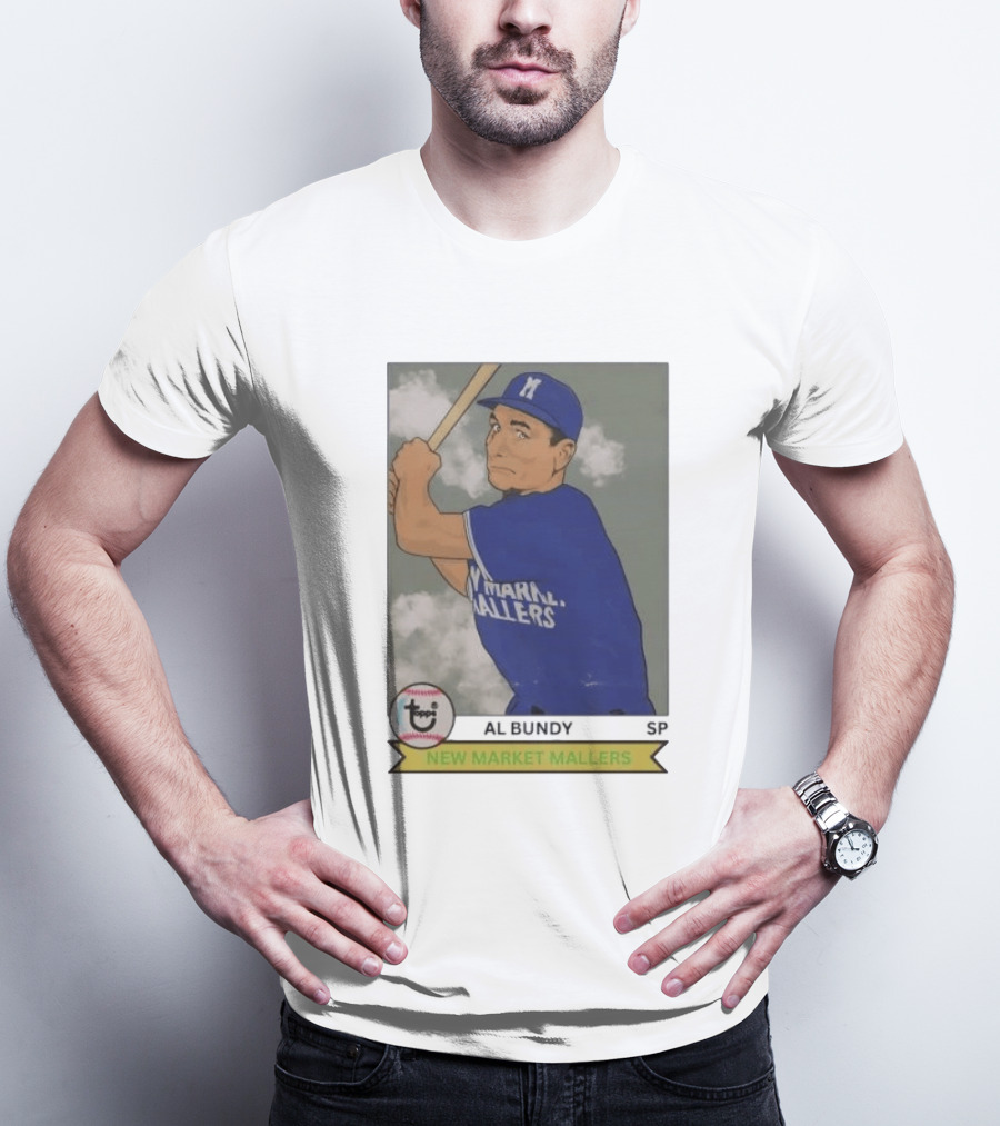 Al Bundy New Market Mallers Baseball Trading Card T-Shirt