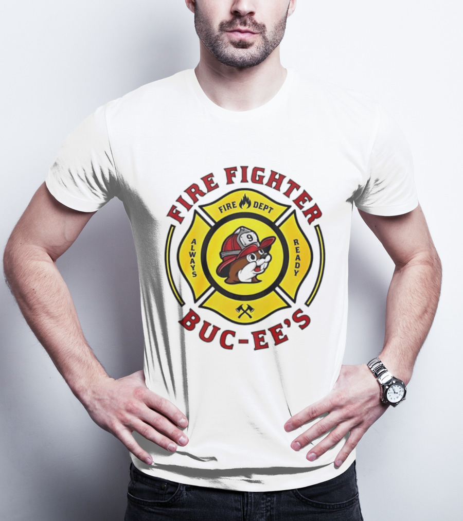 Buc Ee's Fire Dept Firefighter Always Ready 9 T-Shirt
