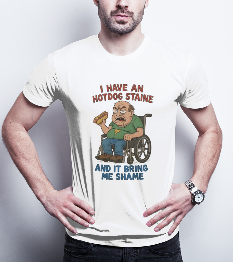 I Have An Hotdog Staine And It Bring Me Shame Wheelchair T-Shirt
