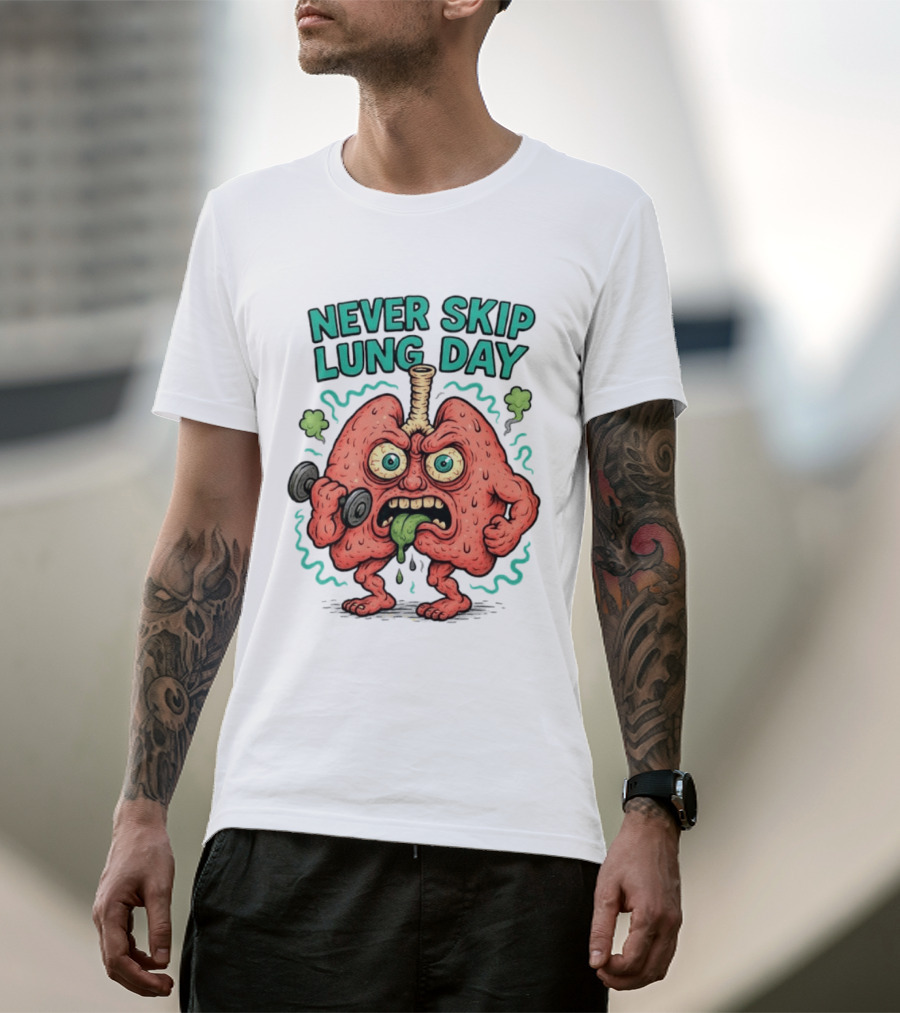 Never Skip Lung Day Funny Fitness Cartoon Lungs Lifting Weights T-Shirt