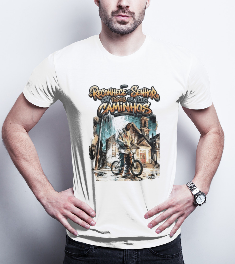 Reconhece O Senhor Em Todos Os Teus Caminhos PV 3:6 Street T-Shirt