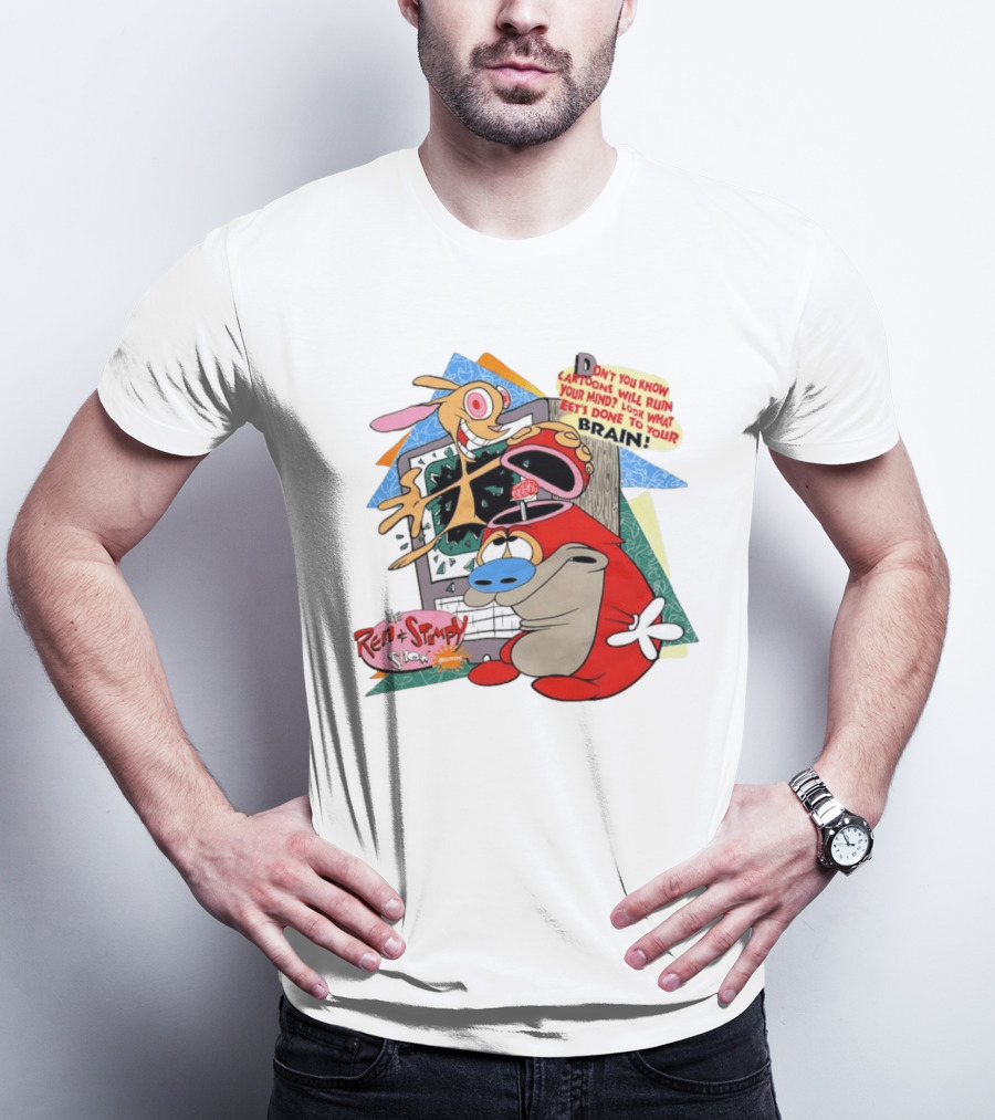 The Ren Stimpy Show Don't You Know Cartoons Will Ruin Your Mind Look What Tests Done To Your Brain T-Shirt