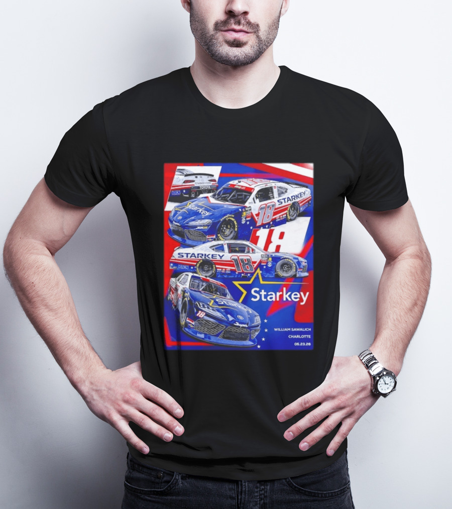 Starkey 18 William Sawalich Joe Gibbs Racing Charlotte Motor Speedway 05.23.26 T-Shirt