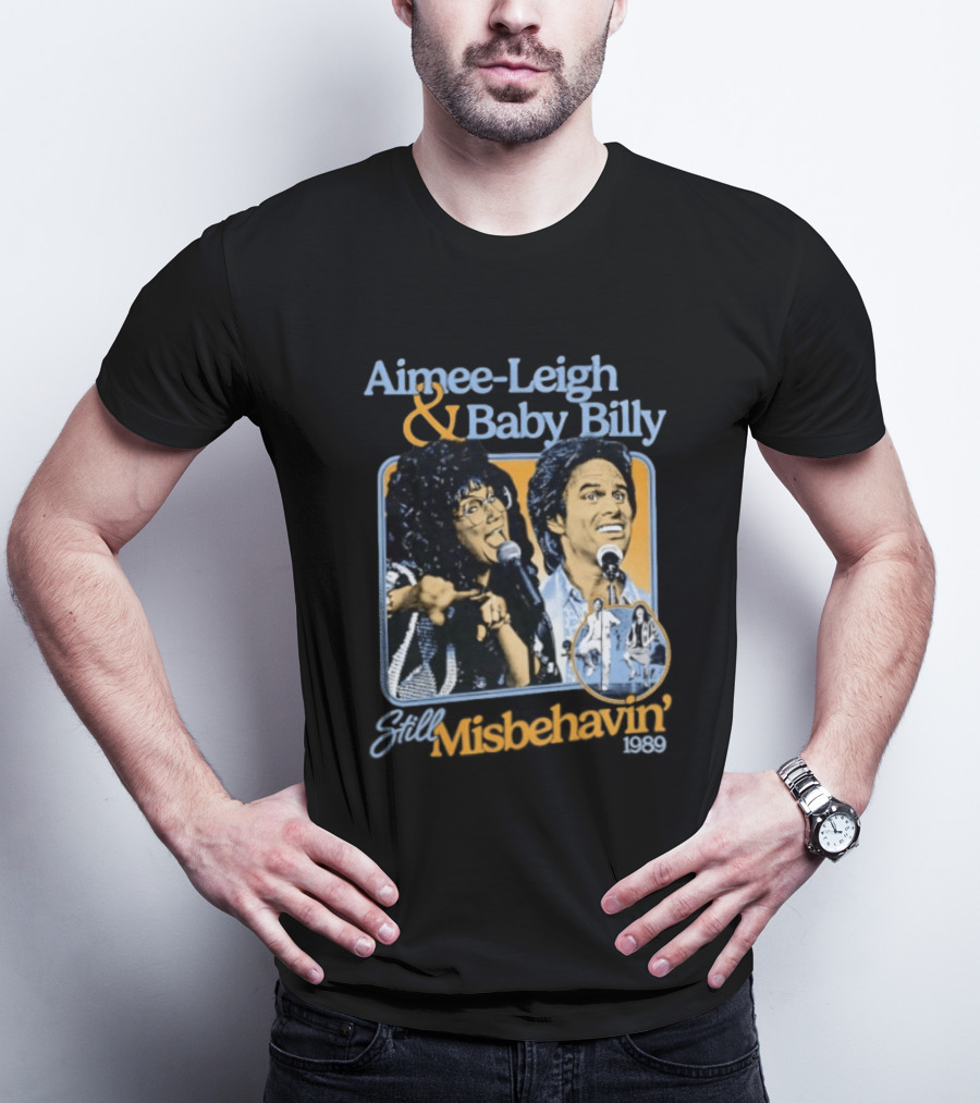 Aimee Leigh And Baby Billy Still Misbehavin 1989 Tour T-Shirt
