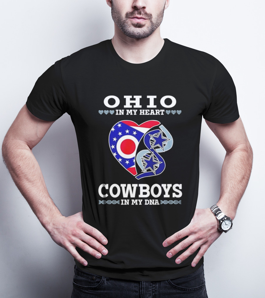 Ohio In My Heart Cowboys In My DNA T-Shirt