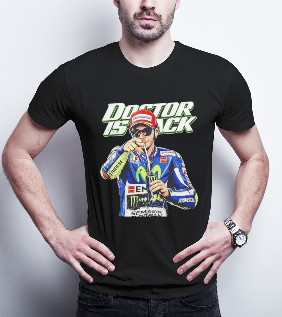 Valentino Rossi Doctor Is Back MotoGP Legend Bridgestone Yamaha Movistar Monster Energy Dainese T-Shirt