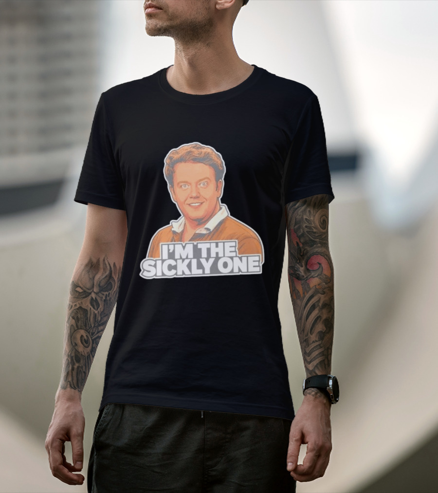 Brennan Lee Mulligan I'm The Sickly One T-Shirt