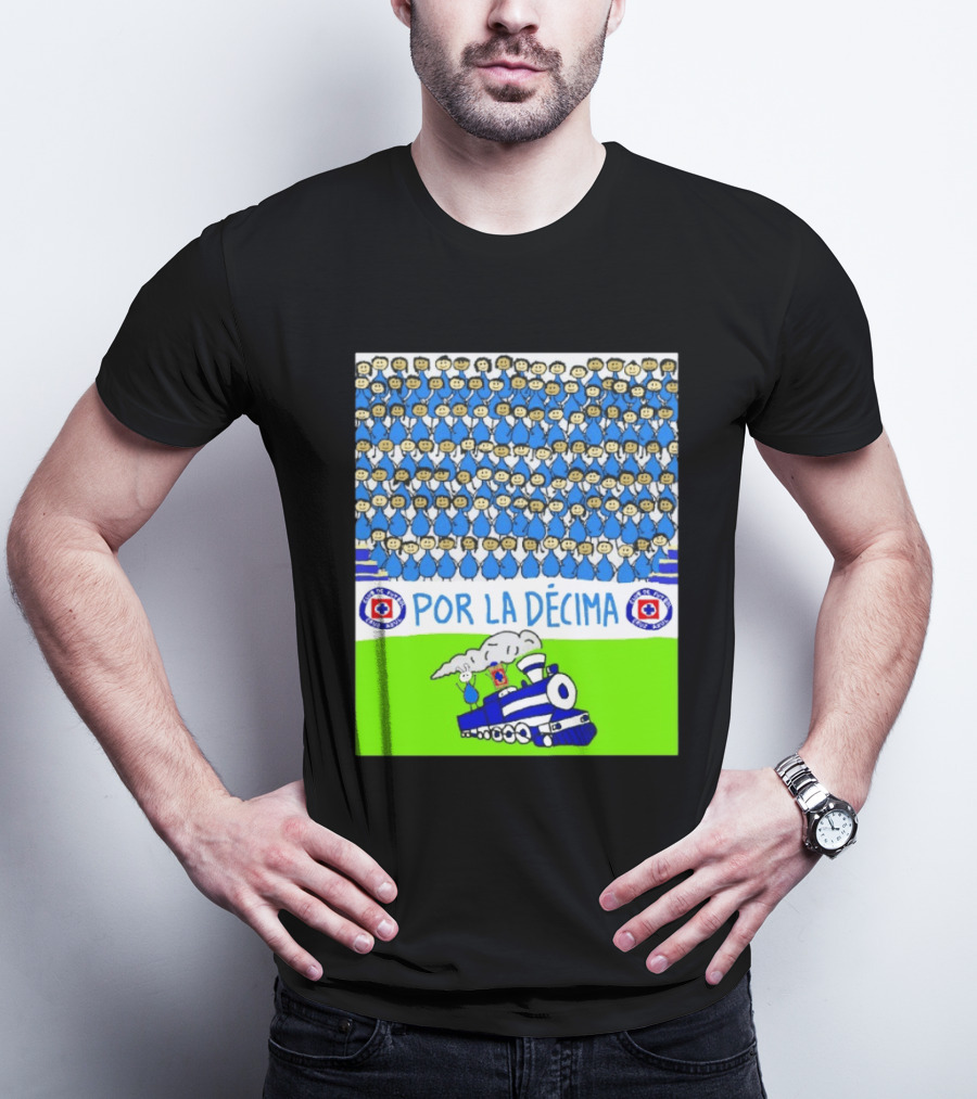Crowd Celebrating Por La Décima With Train And Cruz Azul T-Shirt