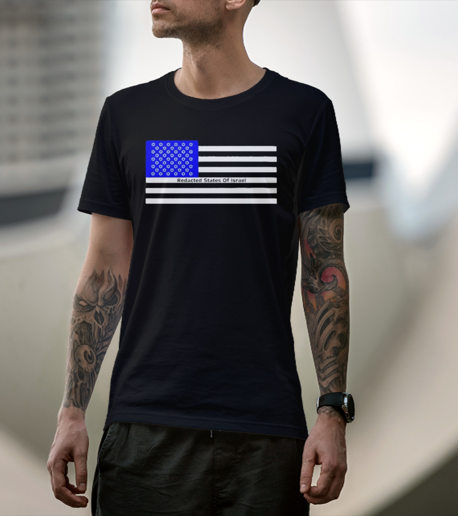 Redacted States Of Israel Flag With Stars And Stripes T-Shirt