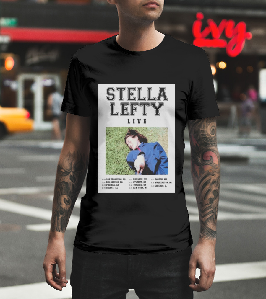 Stella Lefty Live Tour 2026 San Francisco Los Angeles Phoenix Dallas Houston Atlanta Toronto New York Boston Washington Chicago T-Shirt