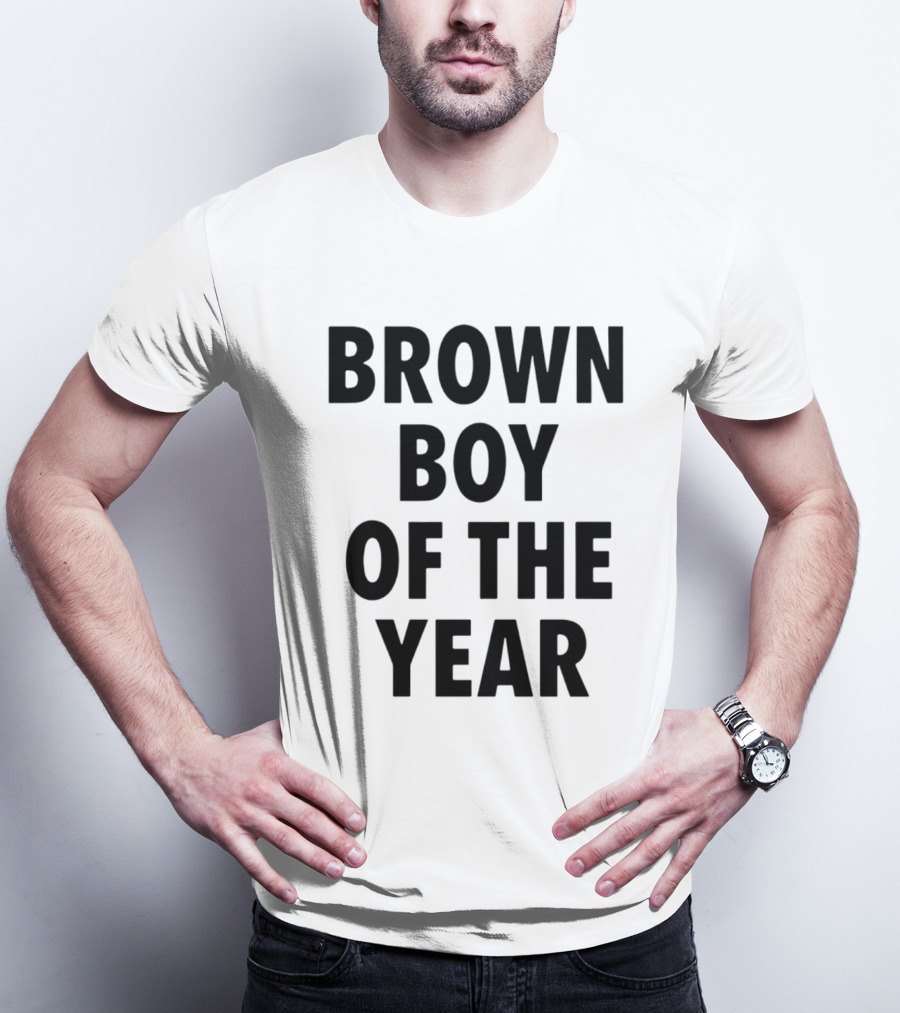 Brown Boy Of The Year T-Shirt