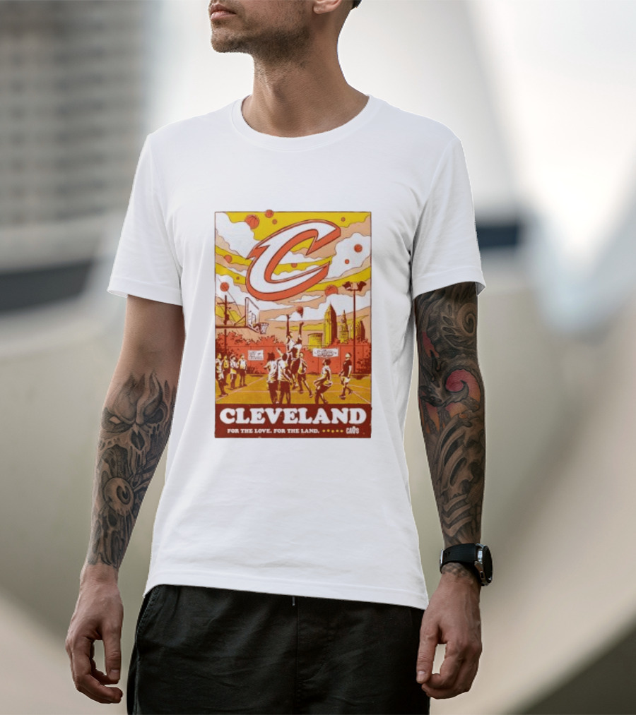 Cleveland Cavaliers Cavs Let Em Know For The Love For The Land T-Shirt